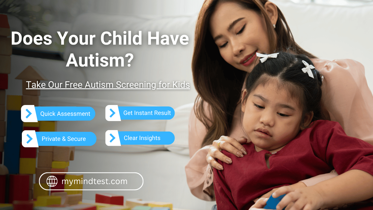 Does My Child Have Autism? Free 2-Minute Test & Quiz